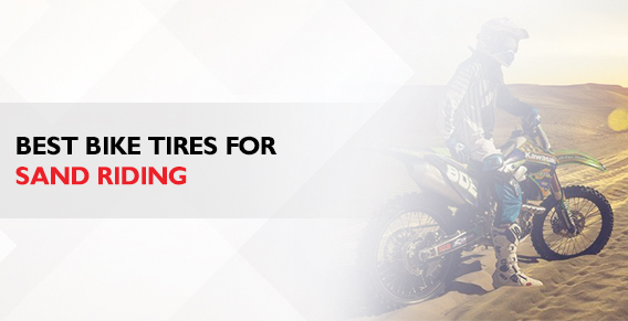 5 Best Bike Tires 2021 for Sand Riding