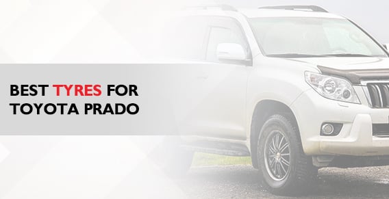 Best Tyres for Toyota Prado | Top Rated Tyres in UAE