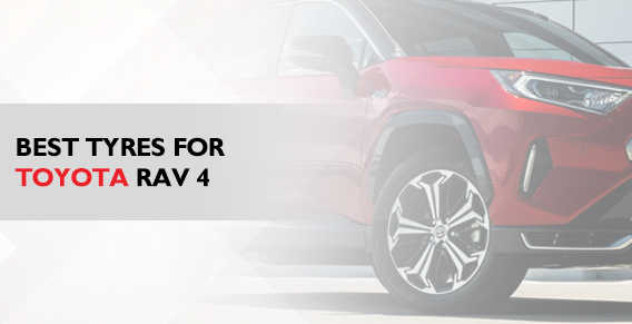Best Tyres for Toyota Rav 4 | Recommended RAV4 Tyre Sizes