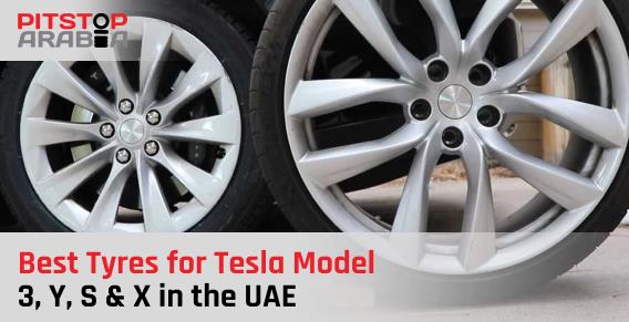 Best Tyres for Tesla Model 3, Y, S & X in UAE (2026 Guide)