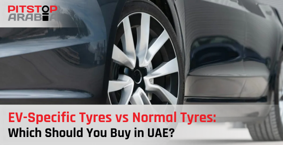 EV-Specific Tyres vs Normal Tyres: Which to Choose in UAE
