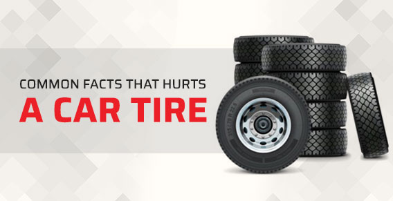 What are the Common Factors that Hurts the Life of a Car Tire