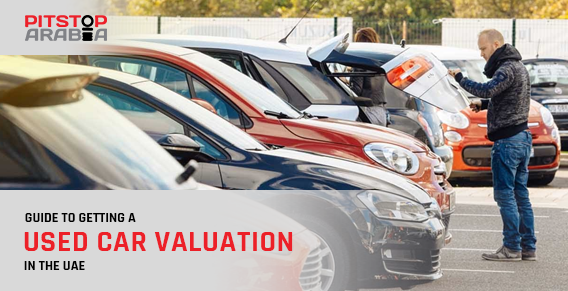 Guide For A Used Car Valuation in UAE - PitStopArabia