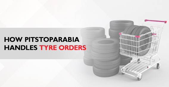 How PitStopArabia Handles Tyre Orders