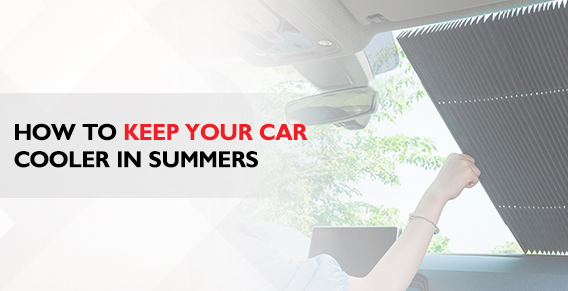 How to Keep Your Car Interior Temperature Low in summers