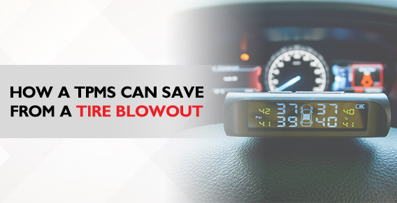 How a TPMS can Save from a Tire Blowout