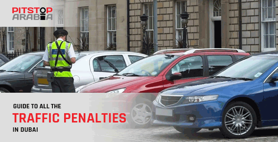A Comprehensive Guide To All The Traffic Fines In Dubai
