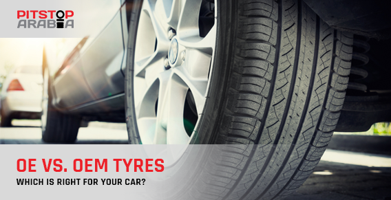 OE vs. OEM Tyres: Which is Right for Your Car?