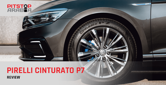 Pirelli Cinturato P7 Review | PitStopArabia