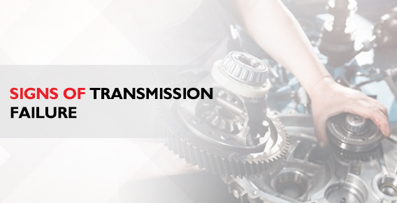 6 Warning Signs that Indicate Transmission Failure