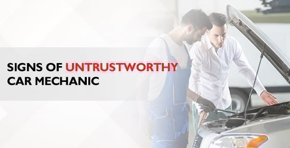 Signs Of Untrustworthy Mechanic - Get To Know Before You Tow