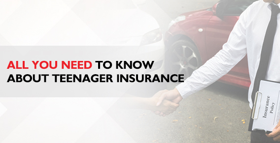 Everything You Need to Know About Teenager Insurance