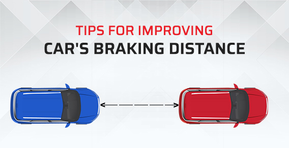 How to Improve Your Braking Distance?