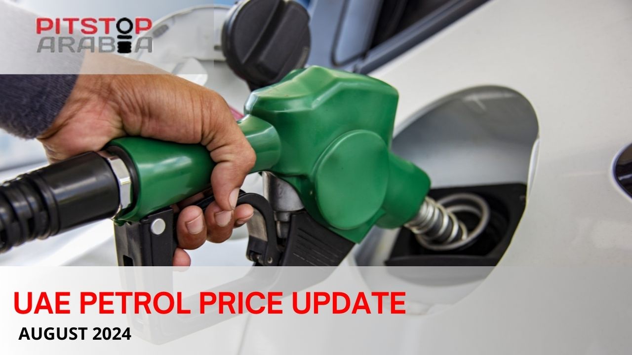 UAE Petrol Prices Update - August 2024