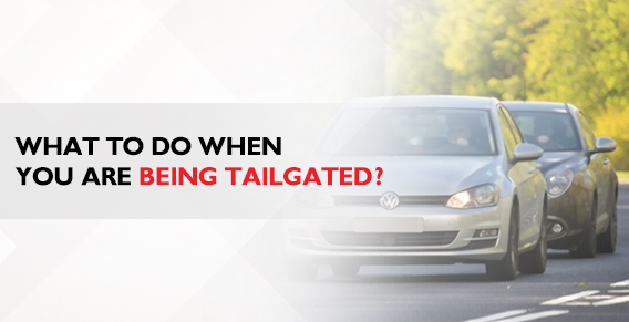 What to Do When You are Being Tailgated?