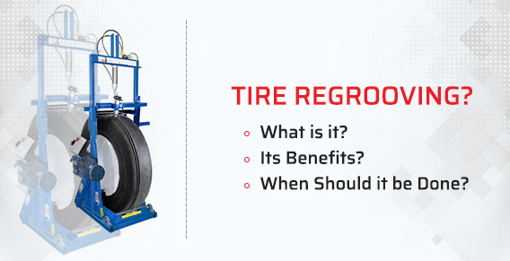 What Is Tire Regrooving - All You Need To Know About It
